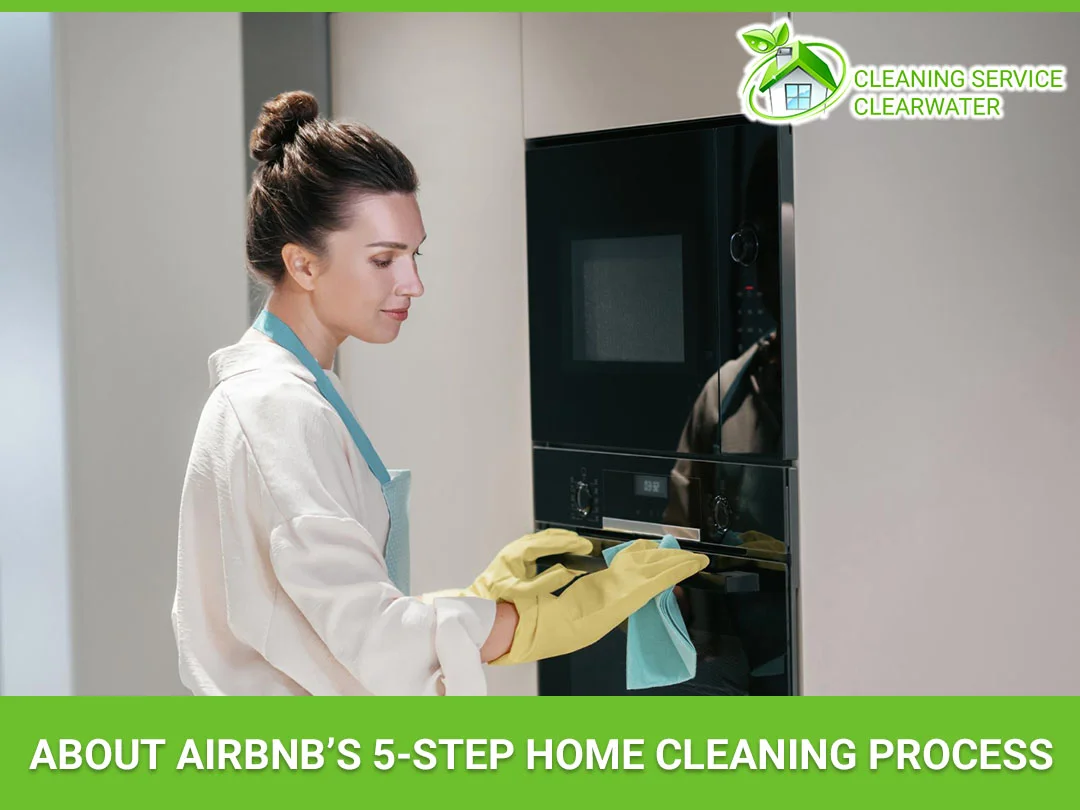 About Airbnb’s 5-Step Home Cleaning Process
